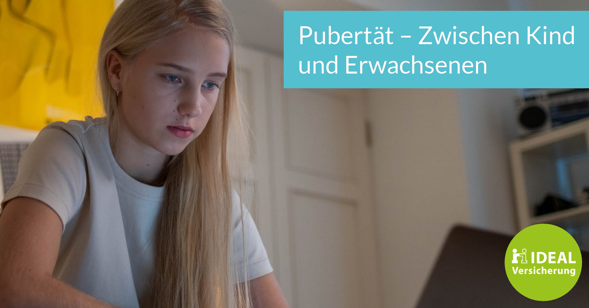 Pubertät Zwischen Kind Und Erwachsenen I Magazin Ideal Versicherung